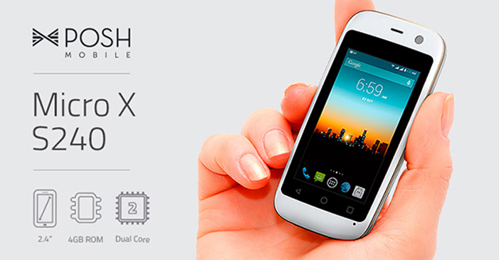 Posh Mobile Micro X S240 สมาร์ทโฟนแอนดรอยด์ที่มีขนาดเล็กที่สุดในโลก!