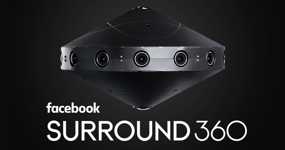 Facebook แจกฟรีข้อมูล Surround 360 เอาไปพัฒนากล้อง VR เองได้เลย