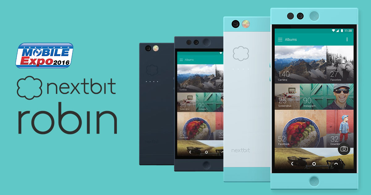 Nextbit Robin สมาร์ทโฟนดีไซน์สวย ฟรีพื้นที่ Cloud 100GB เปิดตัวแล้วในไทย