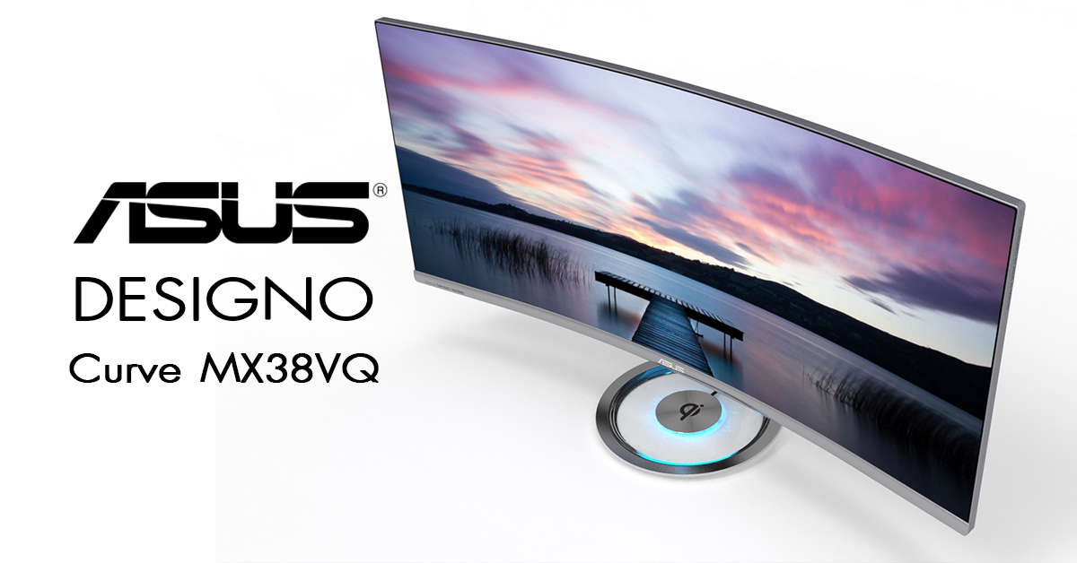 ASUS Designo Curve MX38VQ จอคอมพิวเตอร์ที่ล้ำสมัยที่สุดในตอนนี้ | nAtz
