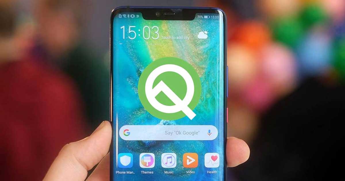 Google re-adds Mate 20 Pro to Android Q beta list - IT基礎